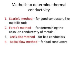 Forbe’s method – For determining the absolute conductivity.pptx