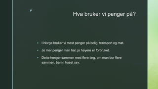 Forbrukersamfunnet | PPT