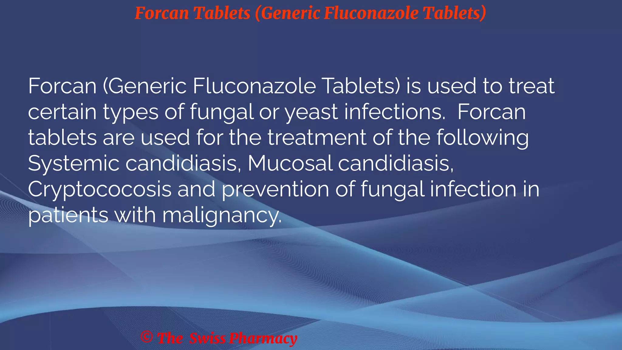 Forcan Tablets (Generic Fluconazole Tablets) | PDF