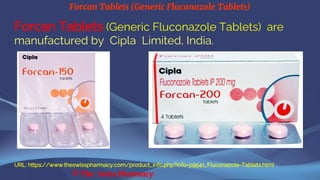 Forcan Tablets (Generic Fluconazole Tablets) | PDF | Skin and ...