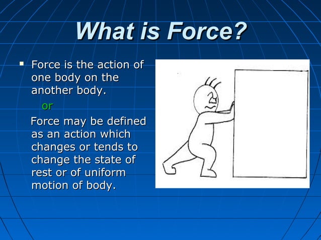 Force | PPT | Physics | Science