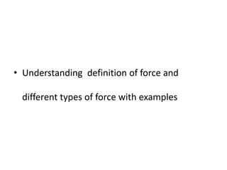 Force | PPTX | Physics | Science