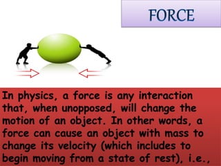 Force | PPTX | Physics | Science