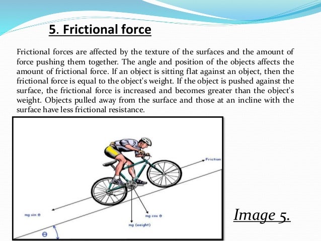 FORCE AND FRICTION