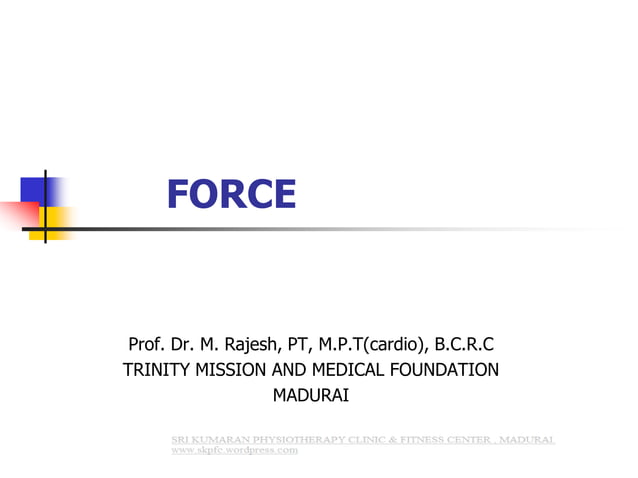 FORCE | PPT | Physical Therapy | Wellness