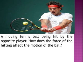 FORCE-MOTION-ENERGY_physics_3rd quarter02.pptx