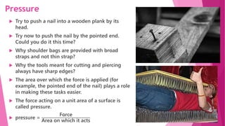 Force and pressure - Pressure | PPTX