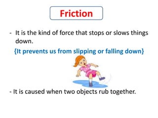 Force and friction | PPTX