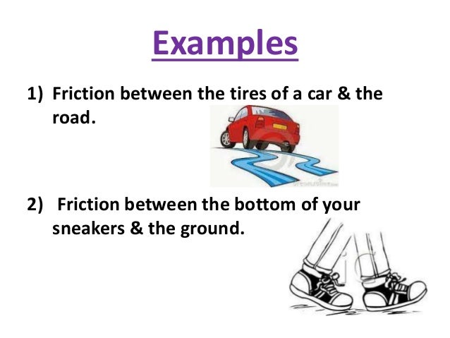 Examples Of Friction