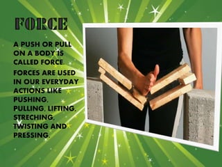 Force and Laws of Motion | PPTX