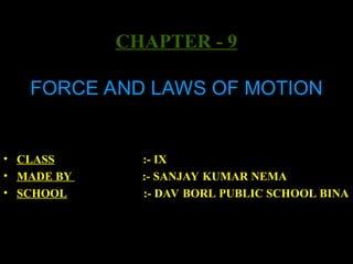 FORCE AND LAWS OF MOTIONhhjjgjhgjgjgj.ppt