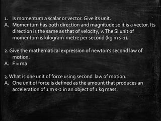 Force and laws of motion 2 | PPTX