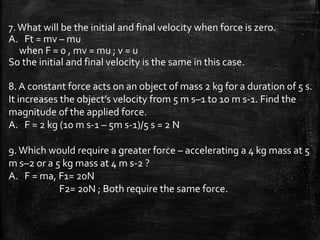 Force and laws of motion 2 | PPTX