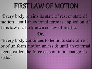 Force and laws of motion by Prabhat Gaurav IX | PPTX