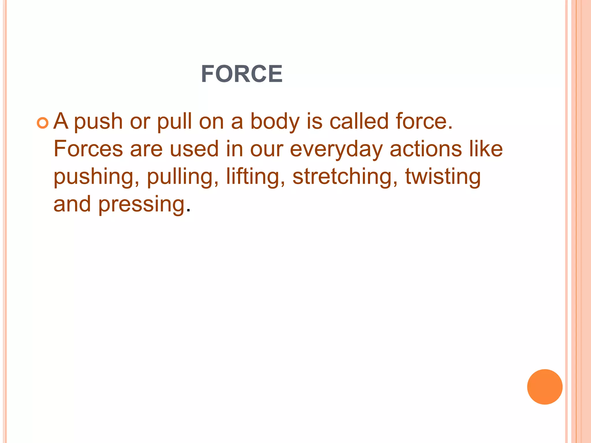 Force and laws of motion | PPT