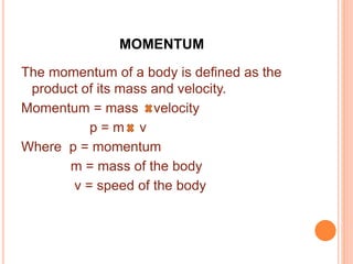 Force and laws of motion | PPTX
