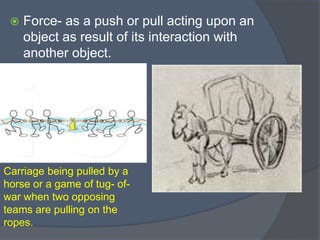 Force and Motion | PPTX