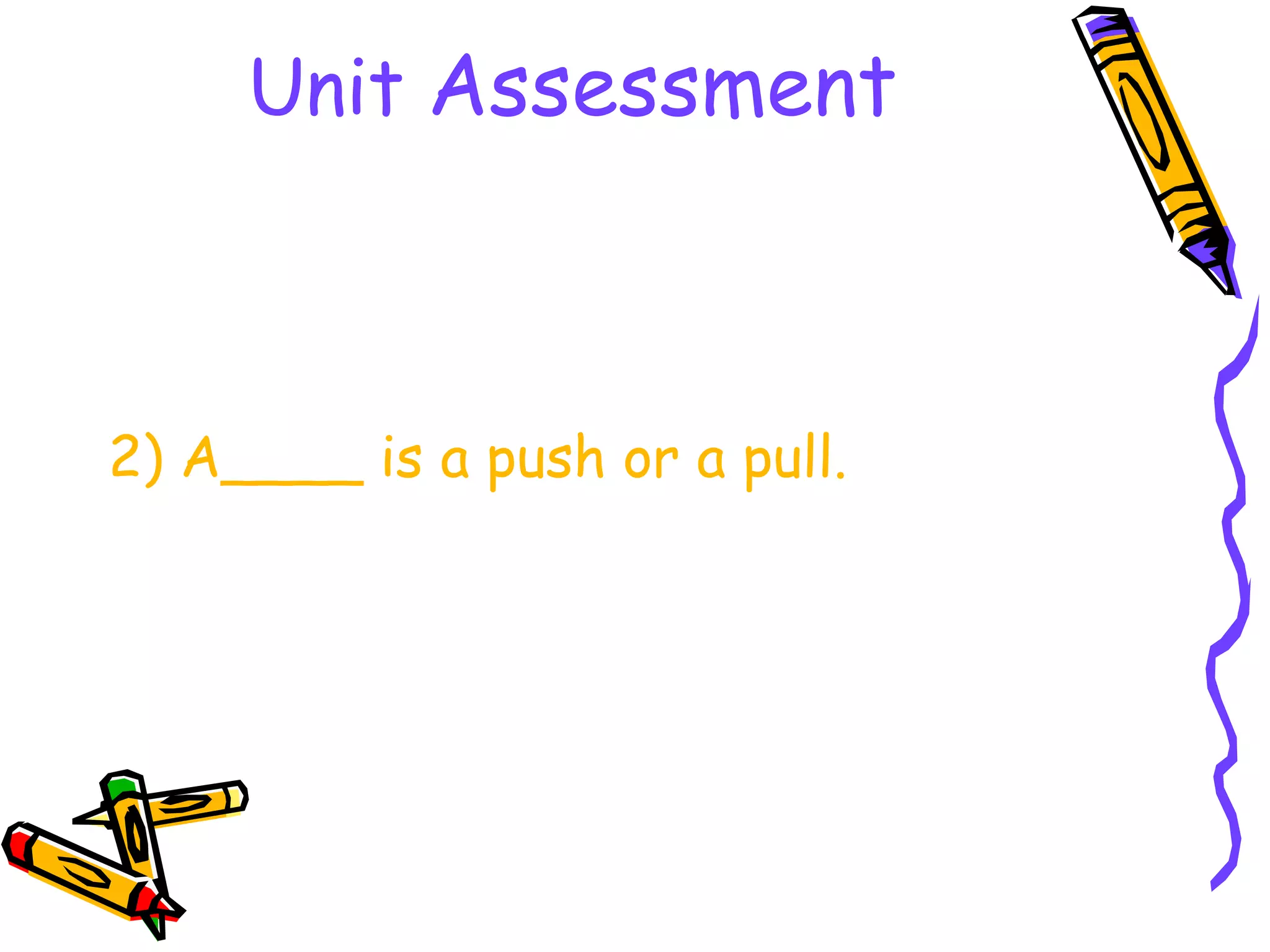 Force and motion assessment | PPT