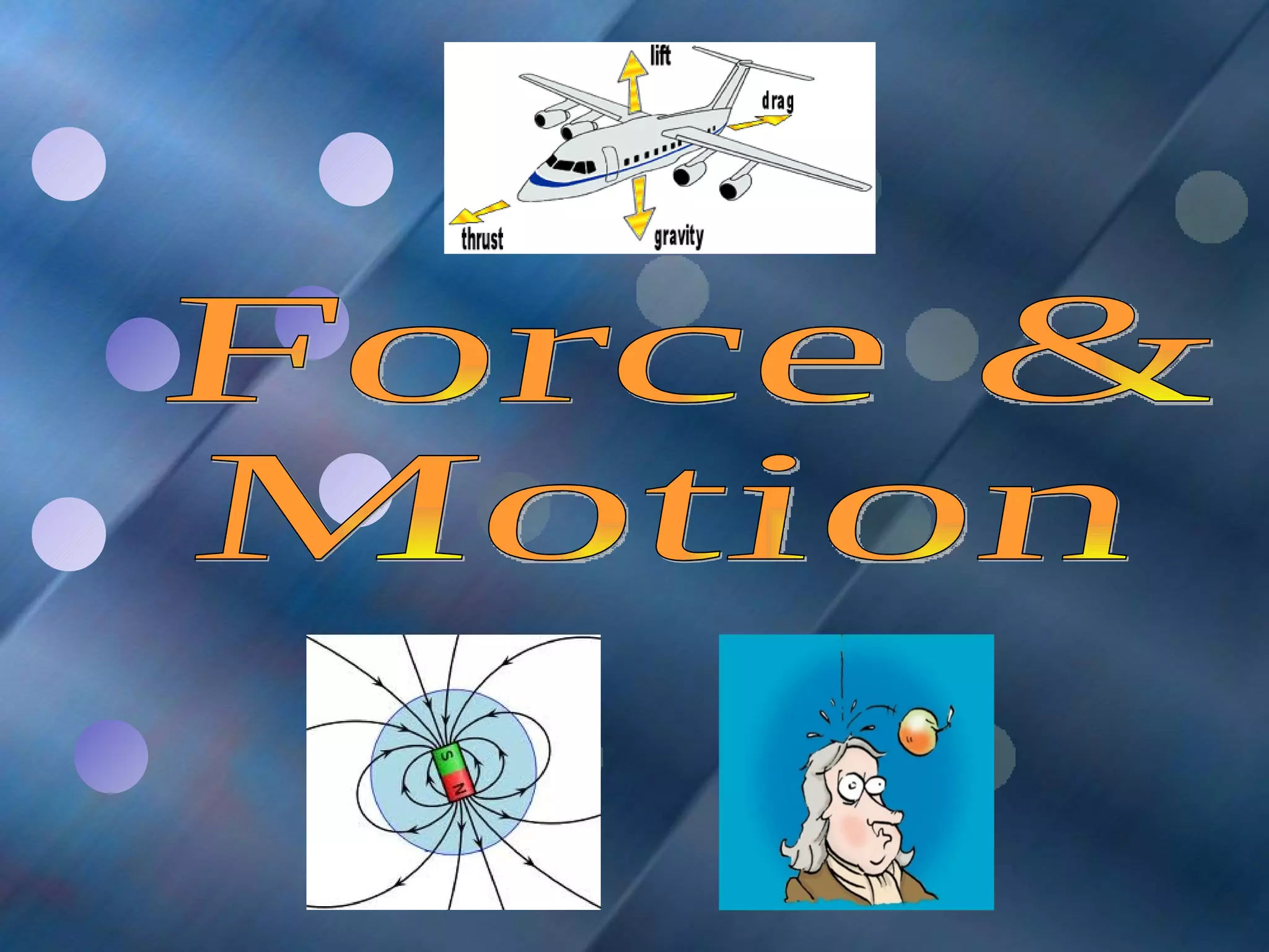 Force and Motion | PPT
