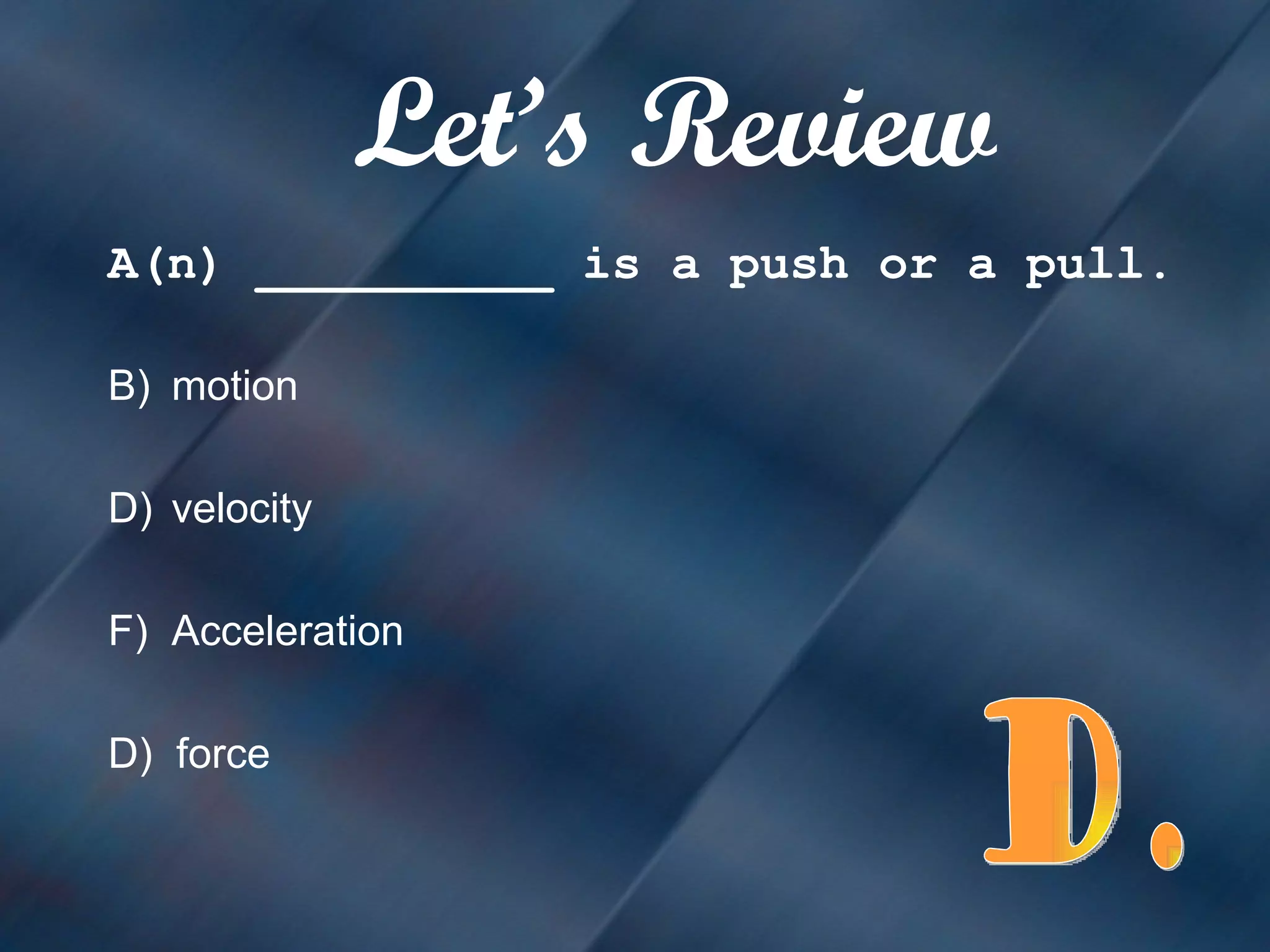 Force and Motion | PPT | Geology | Science
