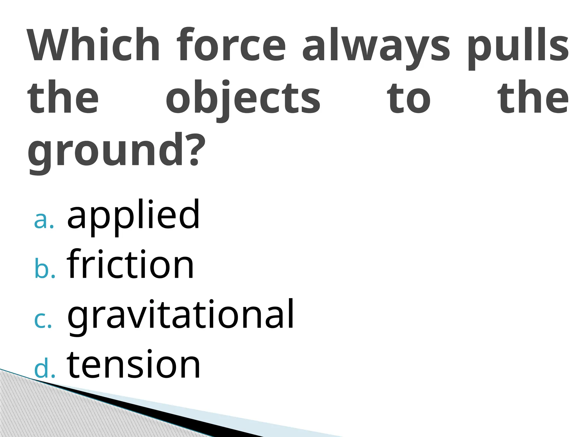 FORCE and MOTION_QUARTER1 LESSON 1 FOR GRADE 8.pptx