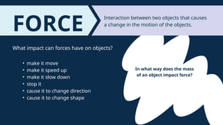 Force and Motion Student Presentation Colorful Illustrated.pptx