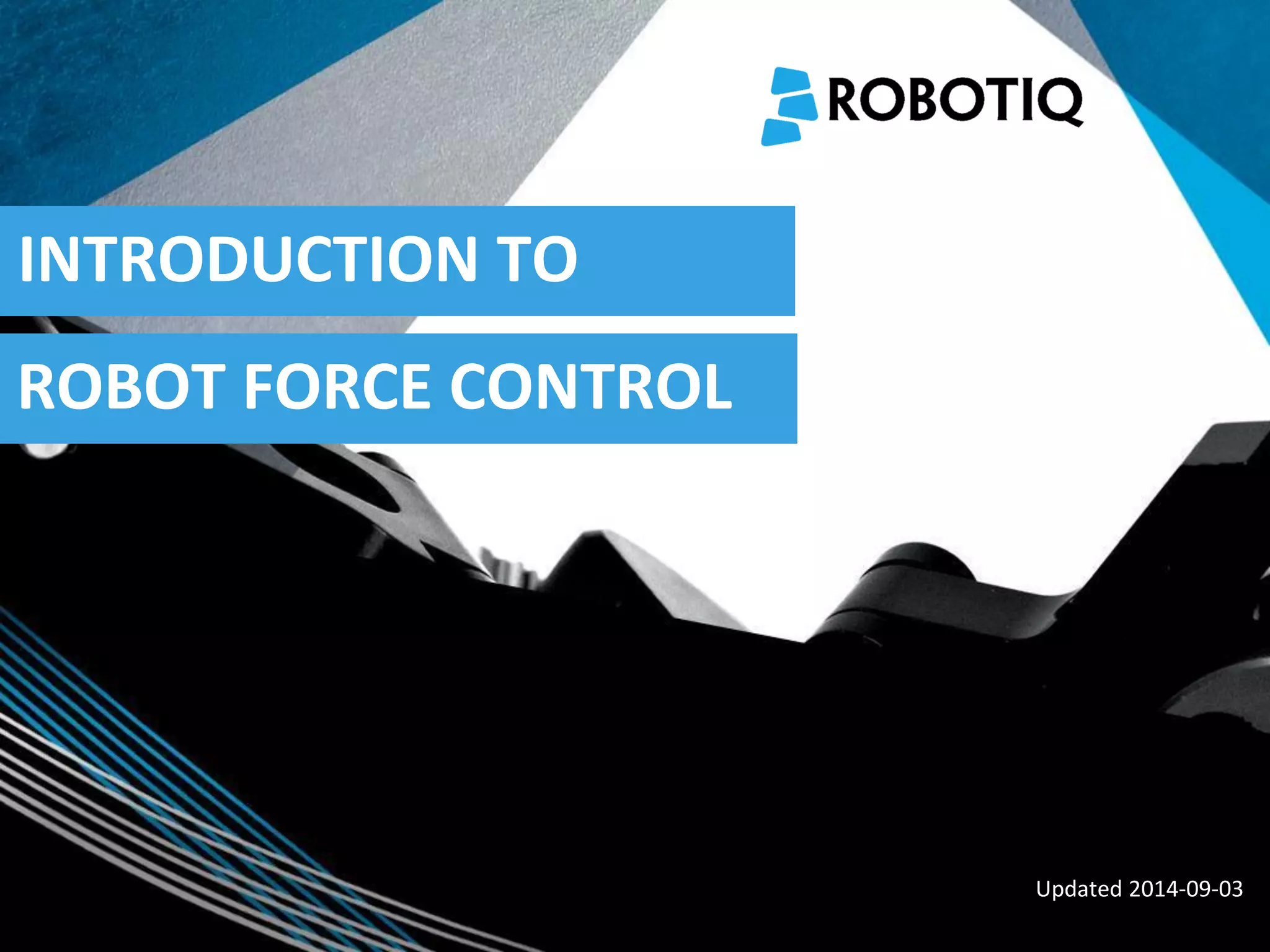 Robot Force Control Introduction | PDF