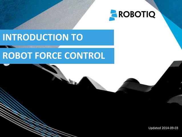 Robot Force Control Introduction | PDF