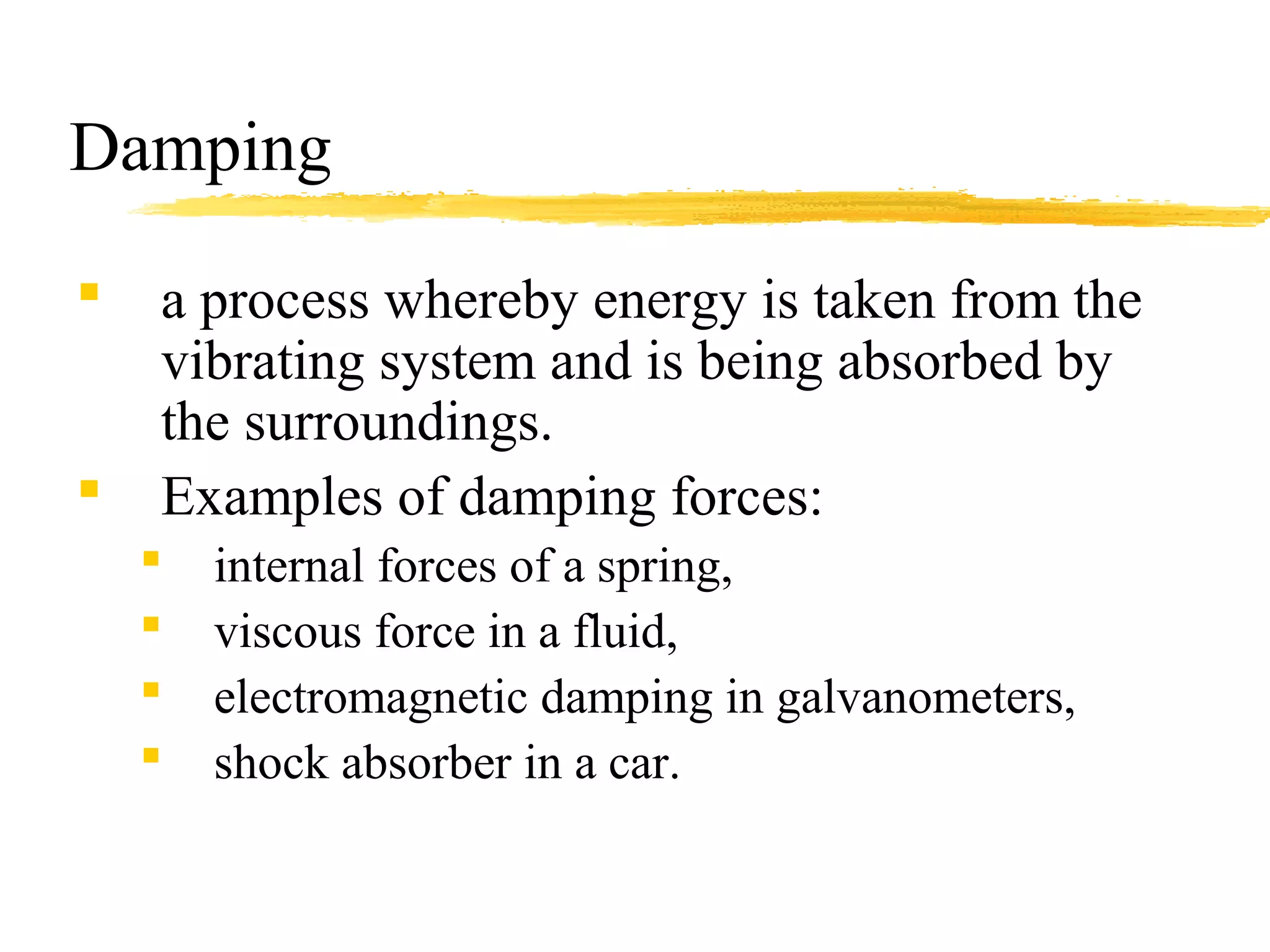 Force Damped Vibrations | PPT