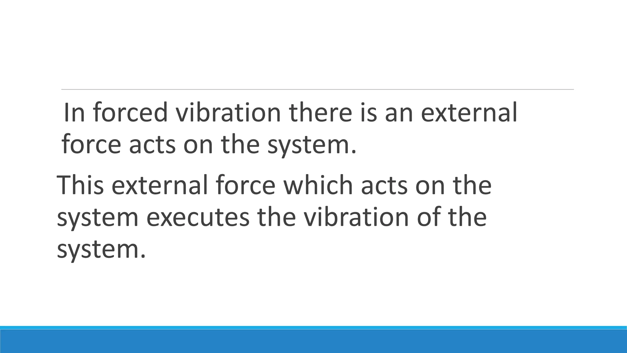Forced harmonic motion | PPTX