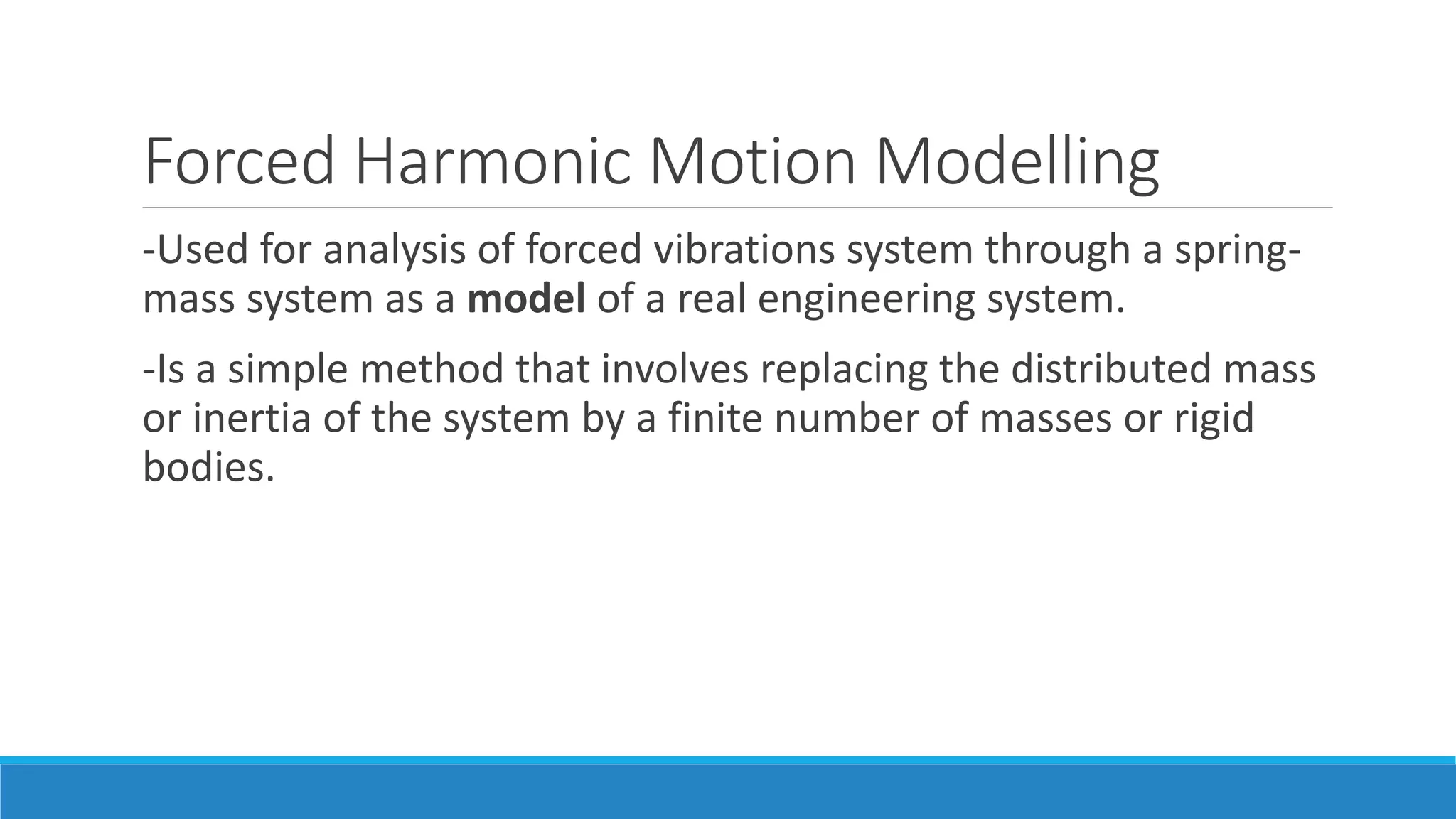 Forced harmonic motion | PPTX