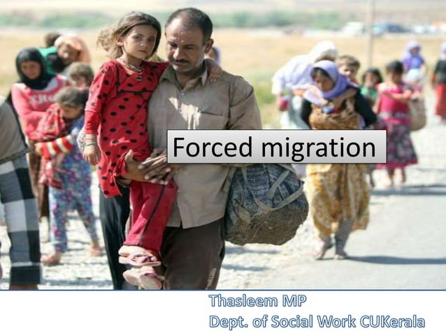 Forced migration | PPT