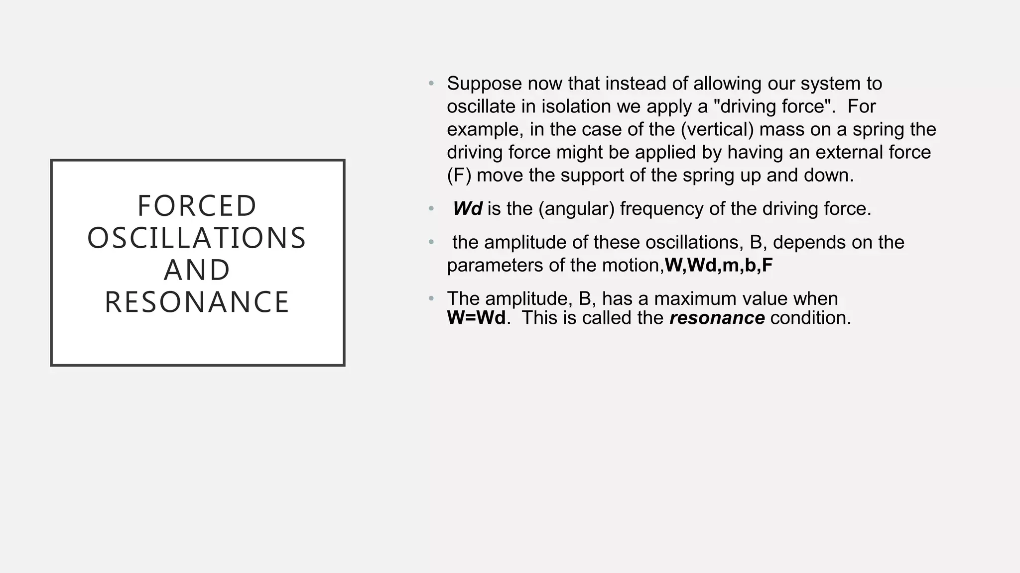 Forced oscillations and resonance | PPT Forced oscillations and resonance | PPT