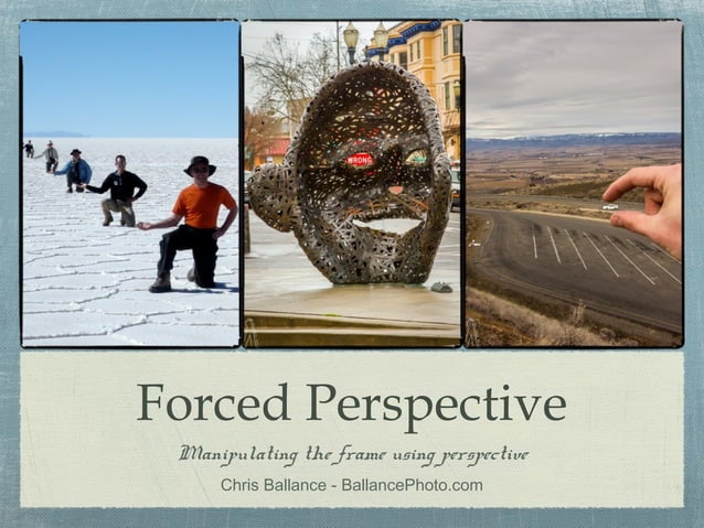 Forced perspective | PPT