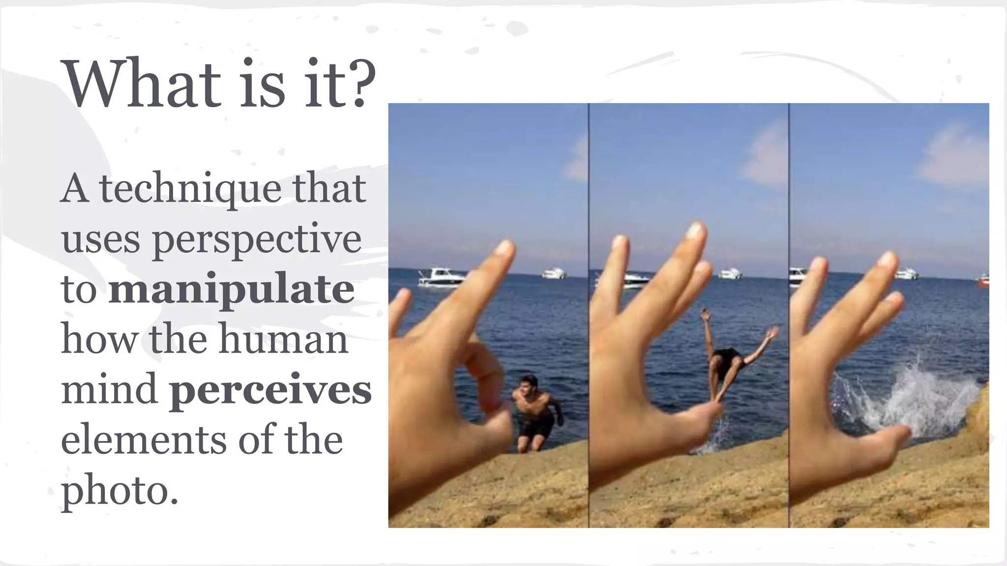 Forced Perspective Photography.pptx