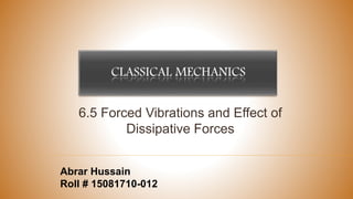 Free and Forced vibrations classical | PPTX