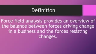 Force field analysis | PPTX