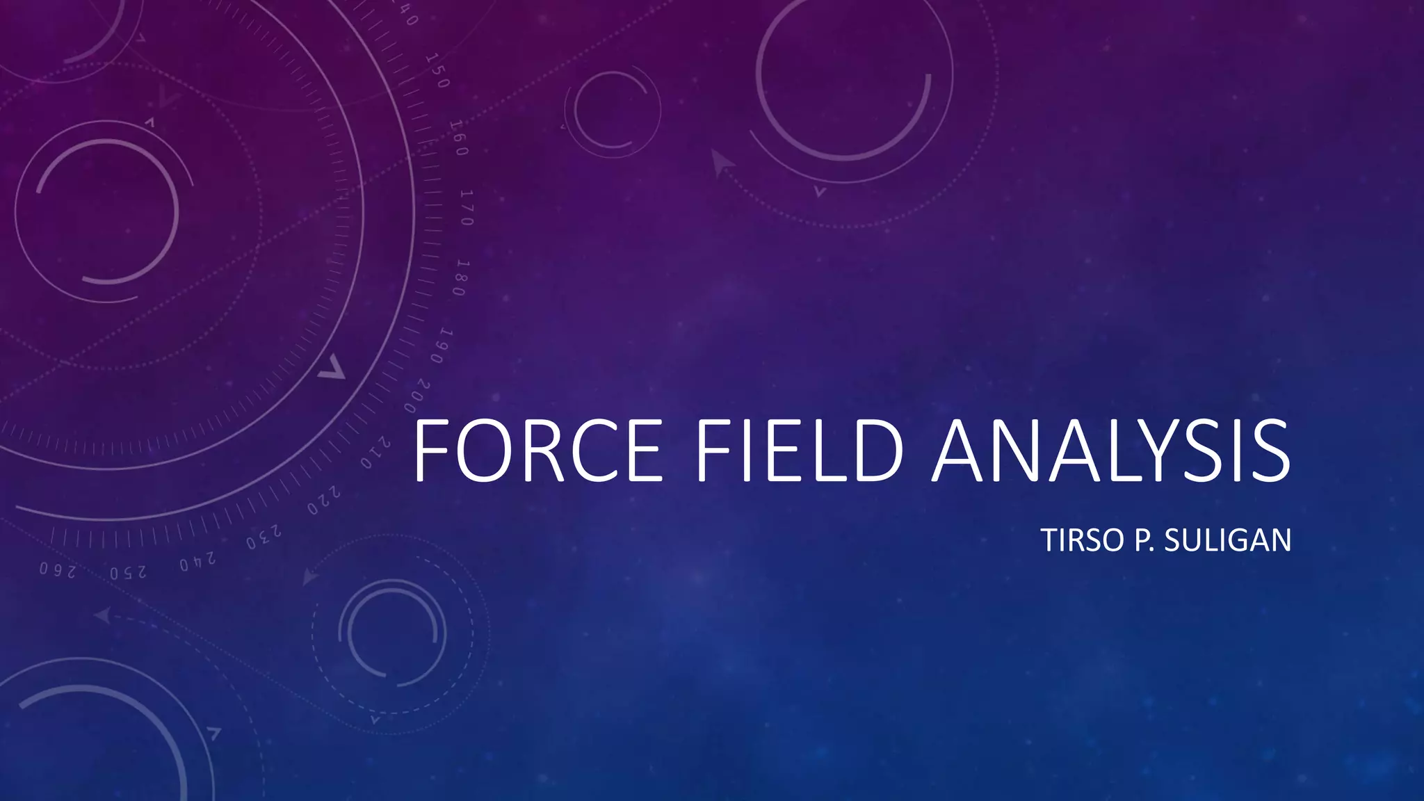 Force field analysis | PPTX