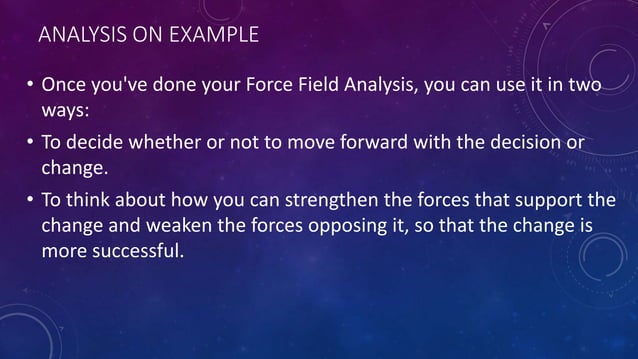 Force field analysis | PPTX | Business | Business and Finance
