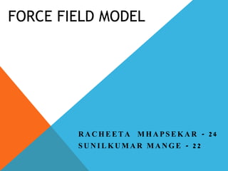 Force field model | PPTX
