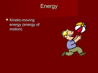 Force, Motion, Energy | PPT