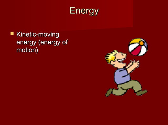 Force, Motion, Energy | PPT