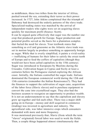 For centuries, the trade along a triangular trading route, provide.docx