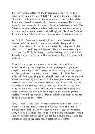 For centuries, the trade along a triangular trading route, provide.docx