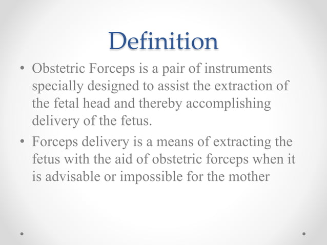 FORCEPS DELIVERY............ | PPTX