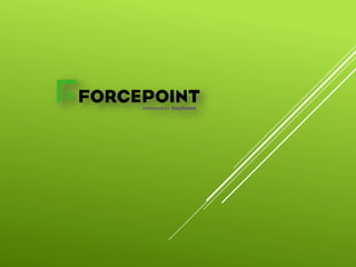 Forcepoint Overview | PPTX