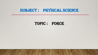 force for final year bed presentation ppt.pptx