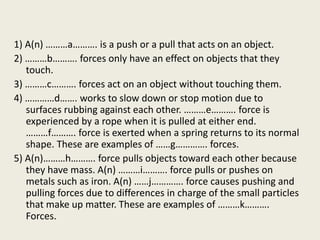 Forces what are they? | PPTX