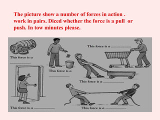 Forces what are they? | PPTX
