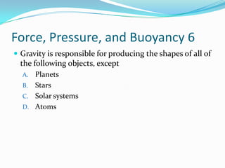 Force, pressure, and buoyancy | PPTX